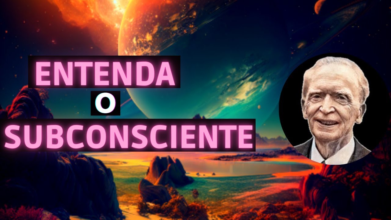 ENTENDA o Subconsciente - Joseph Murphy | Resumo Capítulo 2 - Livro O ...