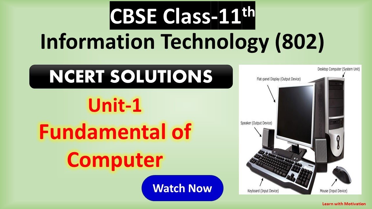 Fundamental Of Computer | Class 11 IT (802) NCERT Solutions | #it802 # ...