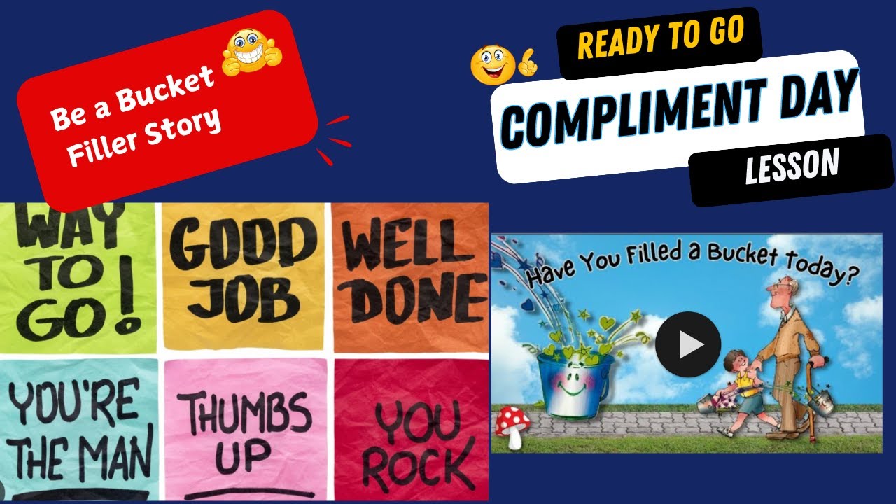 "Compliment Day" Have you filled a Bucket today. LDS Seminary Lesson ...