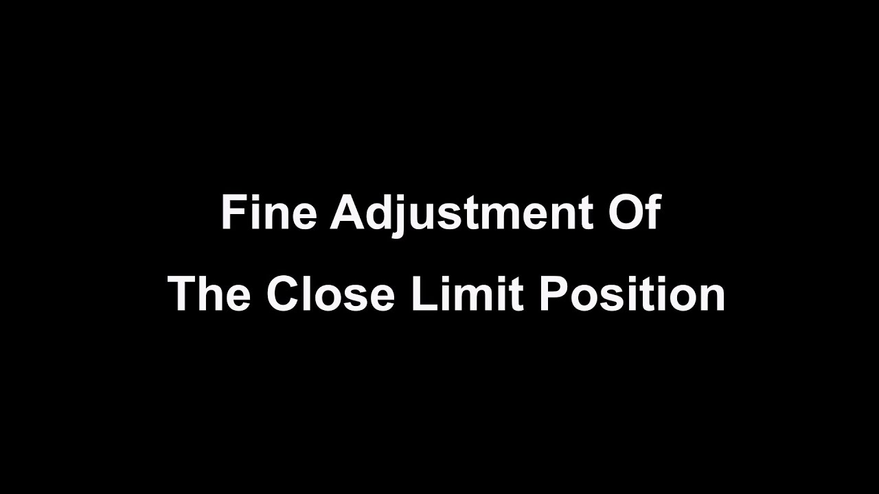 Fine adjustment of the close limit position - YouTube
