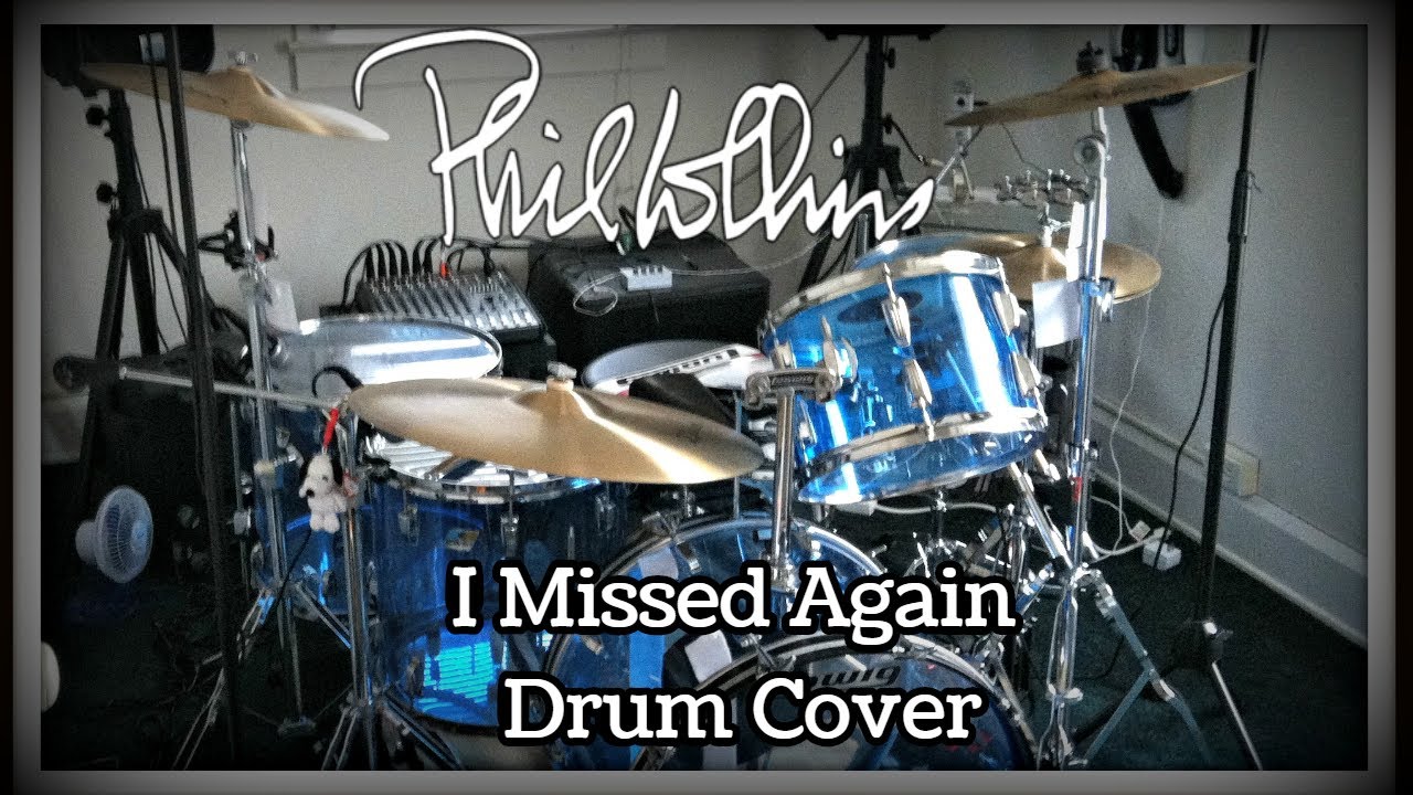 Phil Collins - I Missed Again Drum Cover - YouTube
