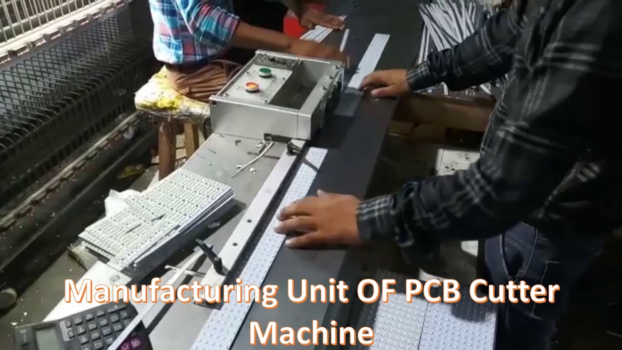 Manufacturing Unit of PCB Cutter Machine Toll Free : 18008894173 - YouTube