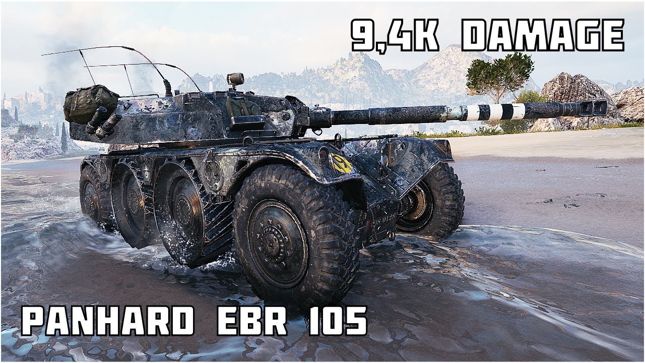 Panhard EBR 105 • 9,4K DAMAGE 6 KILLS • World of Tanks - YouTube