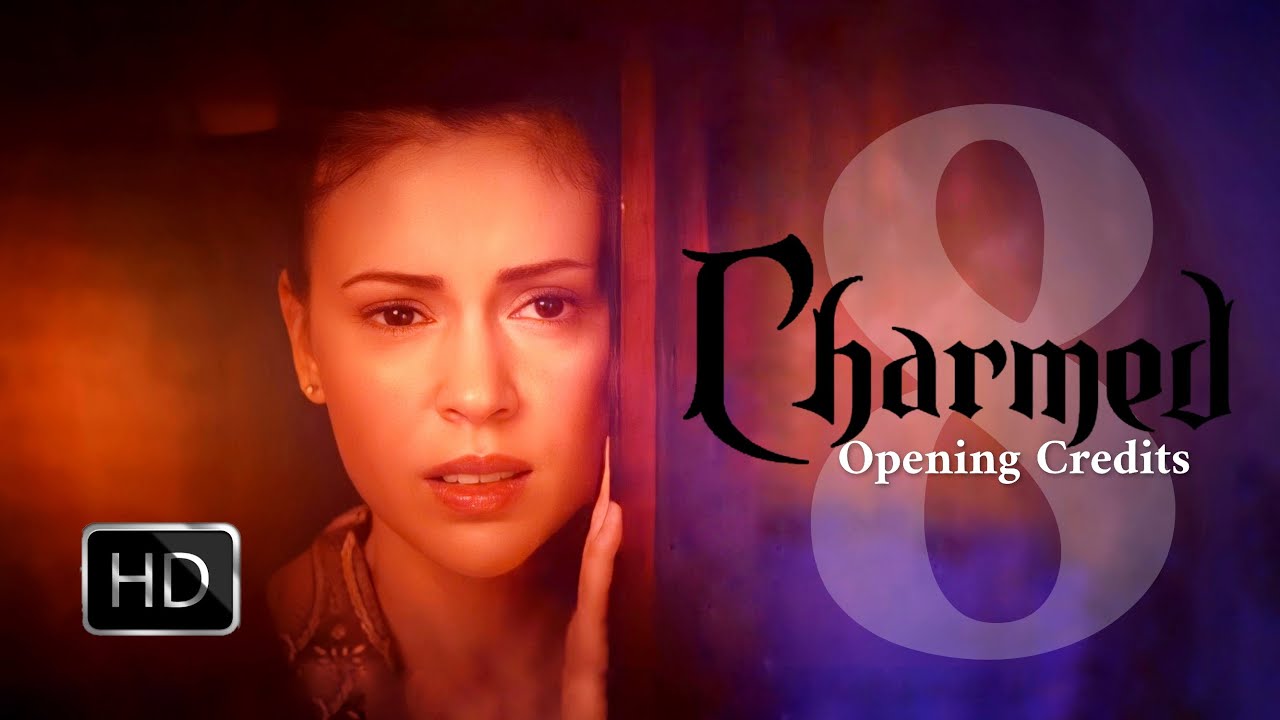 Charmed - Season 8 Opening Credits | The Greatest 100th Video - YouTube