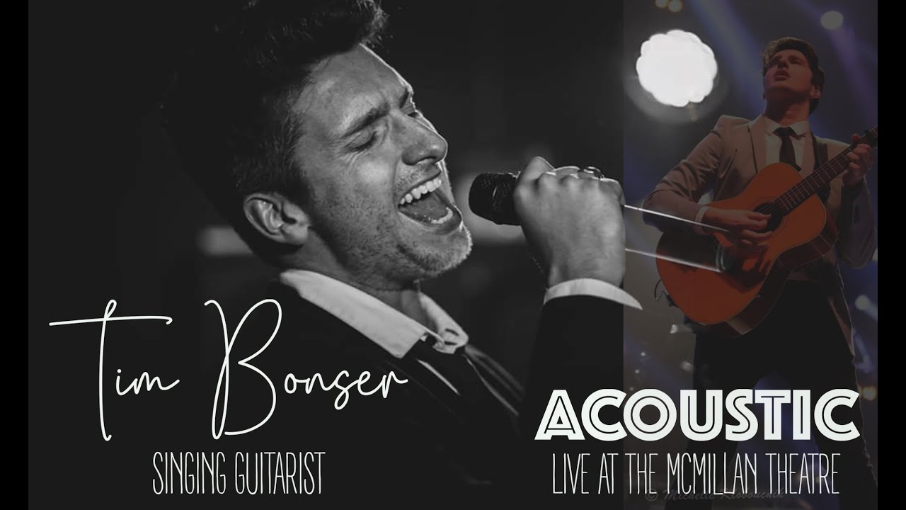 Tim Bonser Acoustic Promo 2020 (Filmed LIVE at The McMillan Theatre ...