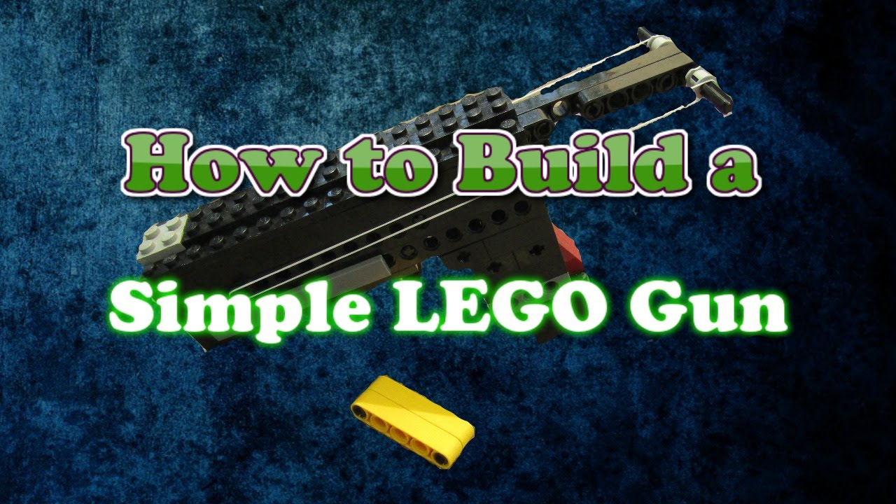 How to Build a Simple LEGO Gun - YouTube