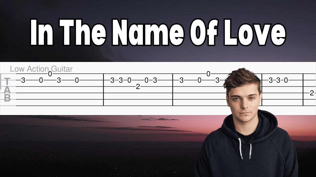 Martin Garrix & Bebe Rexha - In The Name Of Love | Easy Guitar Tabs ...