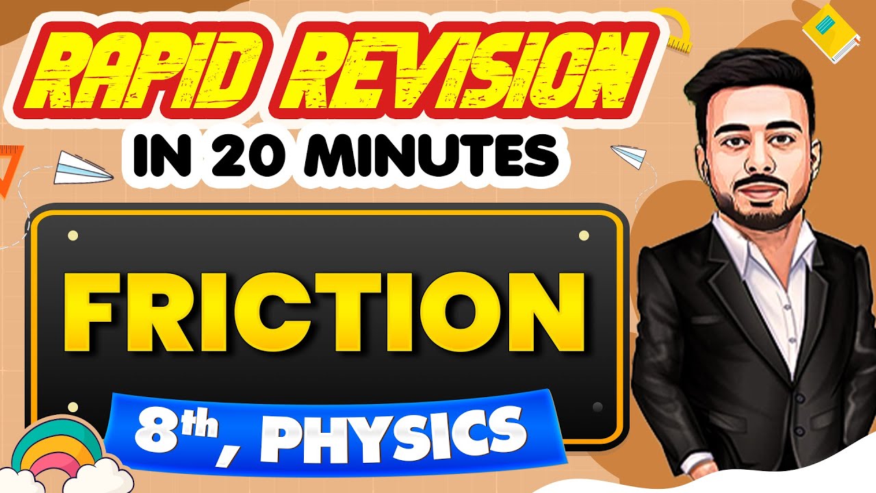 Friction - Rapid Revision in 20 Minutes🔥|| Physics, Class 8th 📚 - YouTube
