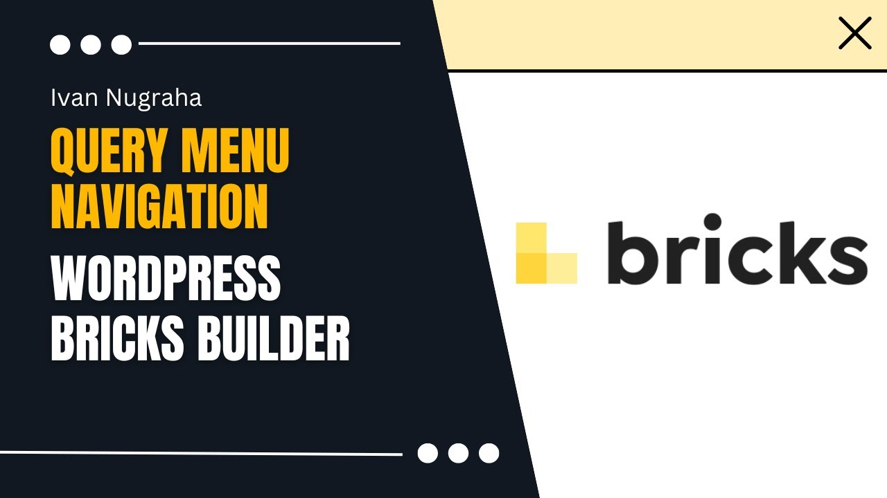 Query Menu Navigation in Bricks Builder x Wordpress - YouTube