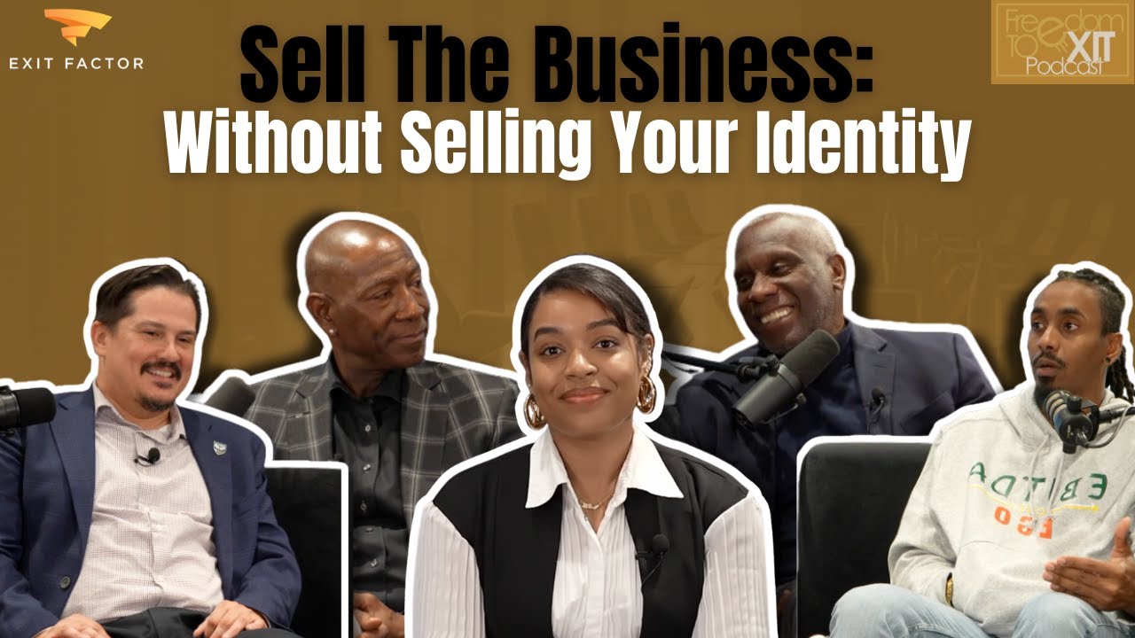 You Can Sell The Business: Without Selling Your Identity (Ep:6) - YouTube