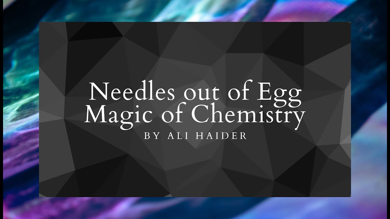 Needle Magic Revealed: The Chemistry Behind the Trick|| Needles / Hair ...