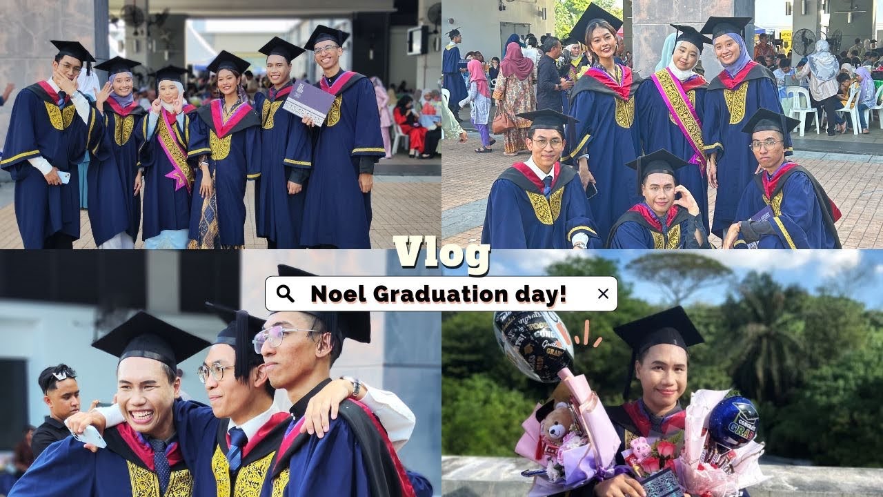NOEL’s Graduation Day 👨🏻‍🎓🎉 - YouTube