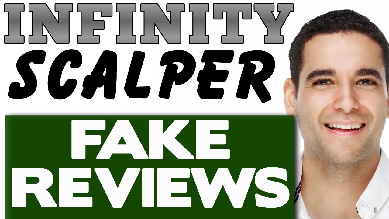 INFINITY SCALPER - FAKE REVIEWS & SCAMS - YouTube