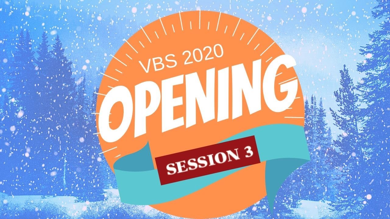 VBS 2020 Session 3 - YouTube