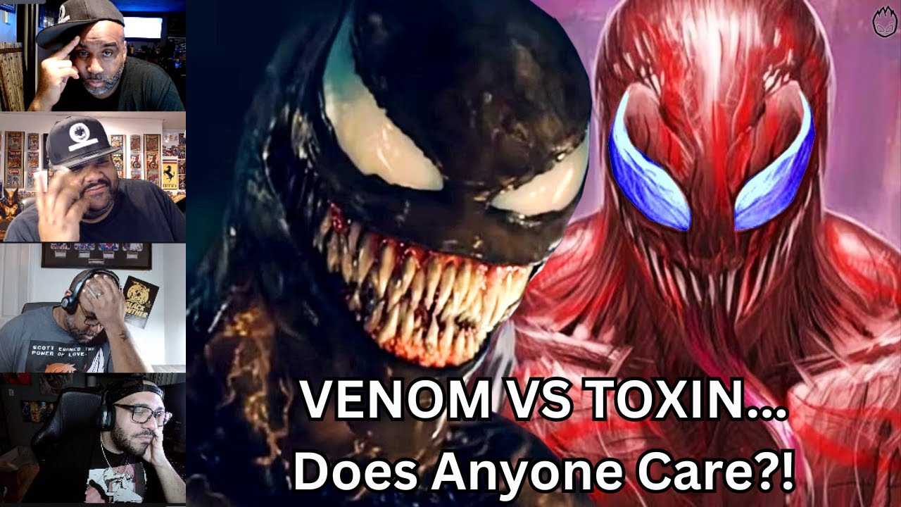 VENOM 3 VILLAIN WILL BE...TOXIN?! | WHY THE F*** SHOULD WE CARE SONY ...