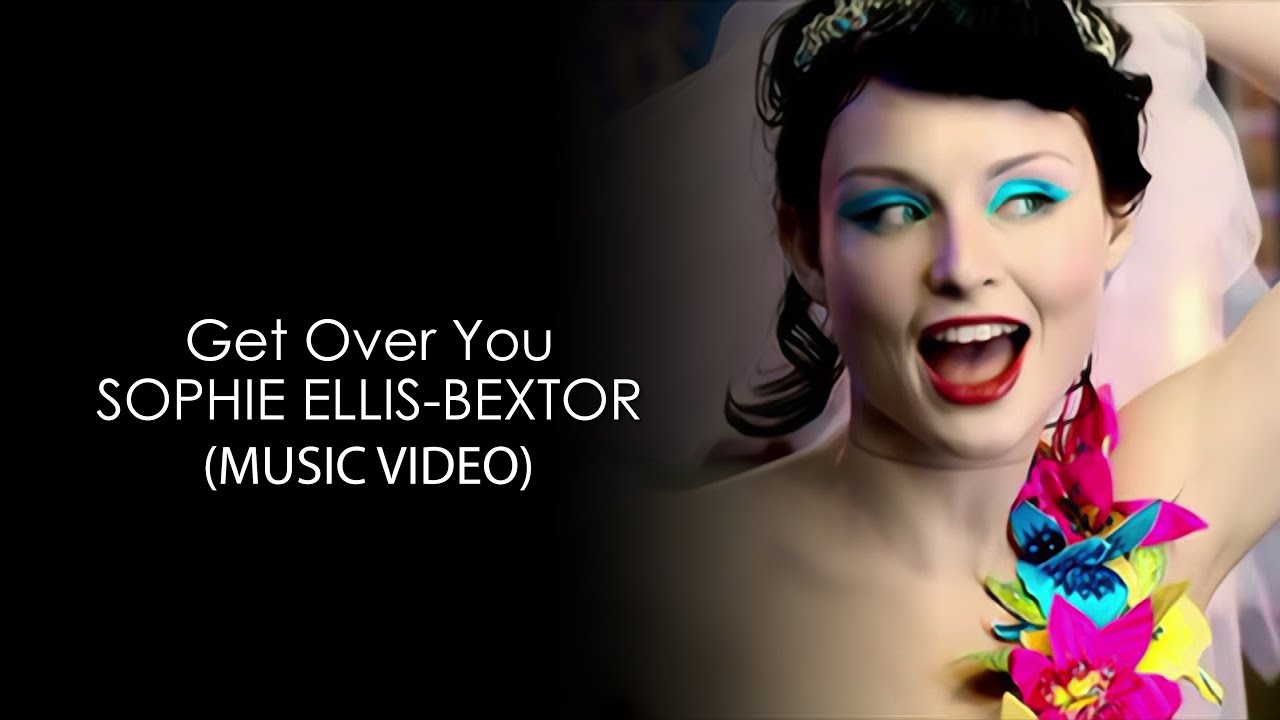 Sophie Ellis Bextor - Get Over You 4K - YouTube