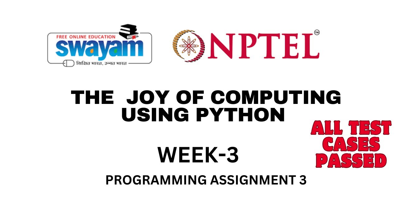 Nptel The Joy Of Computing Using Python Week 3 Programming Assignment