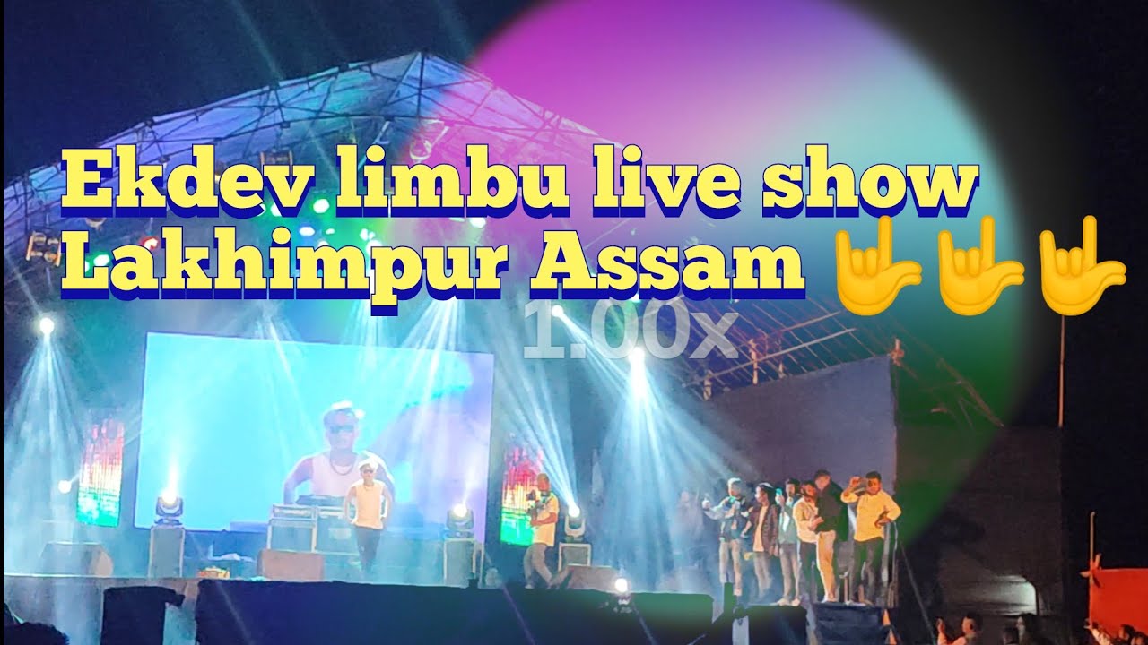 live show ekdev limbu at Lakhimpur 🤟🤟🤟🤟 - YouTube