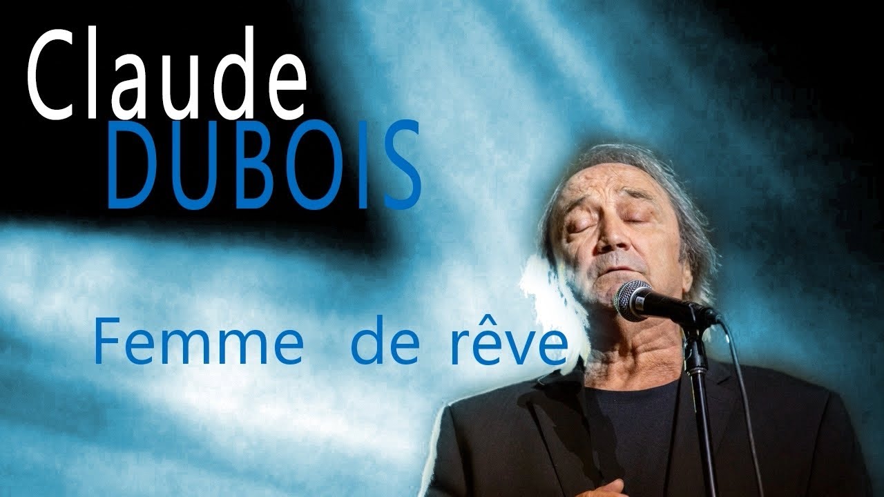 Claude Dubois Femme de rêve Karaoke - YouTube Music
