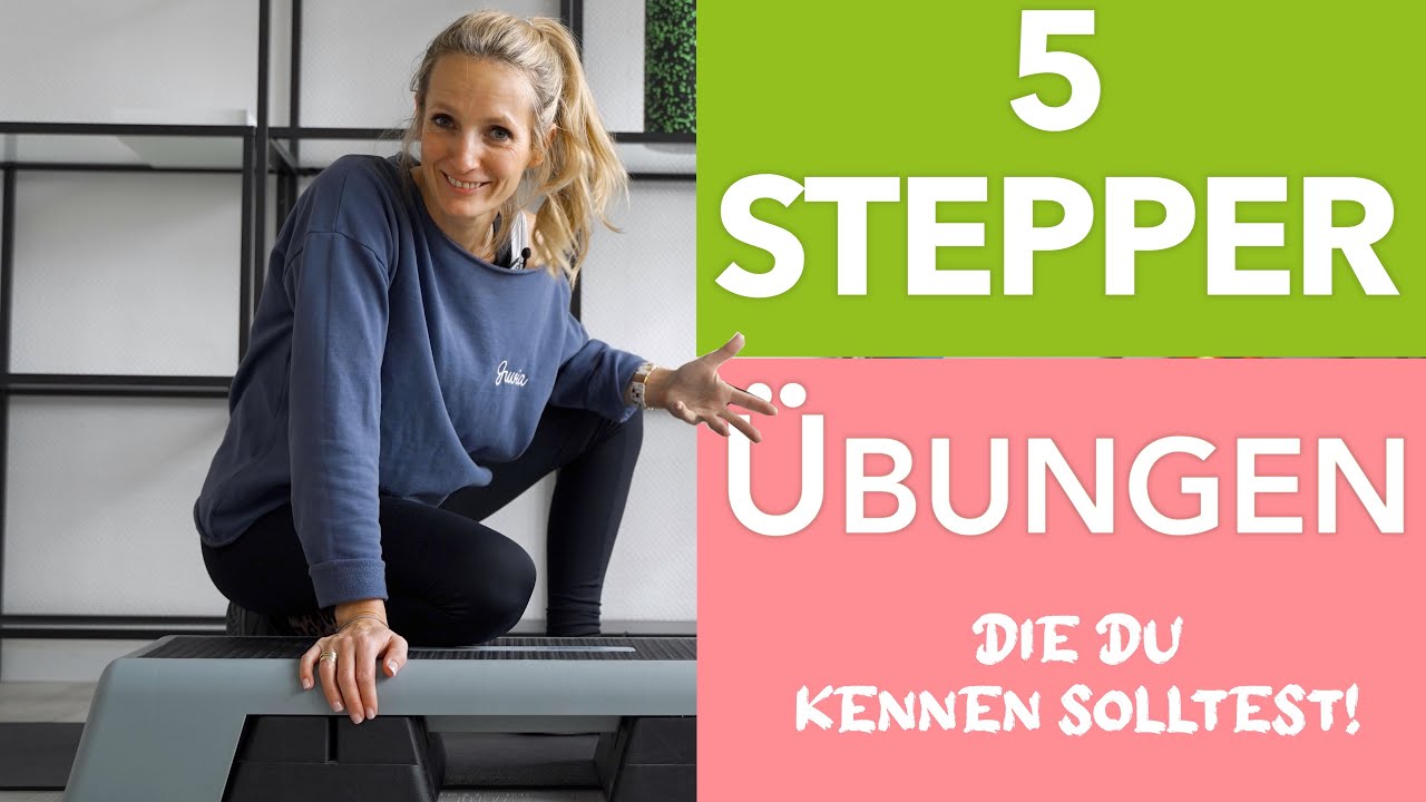 5 Stepper Übungen die du kennen solltest - YouTube