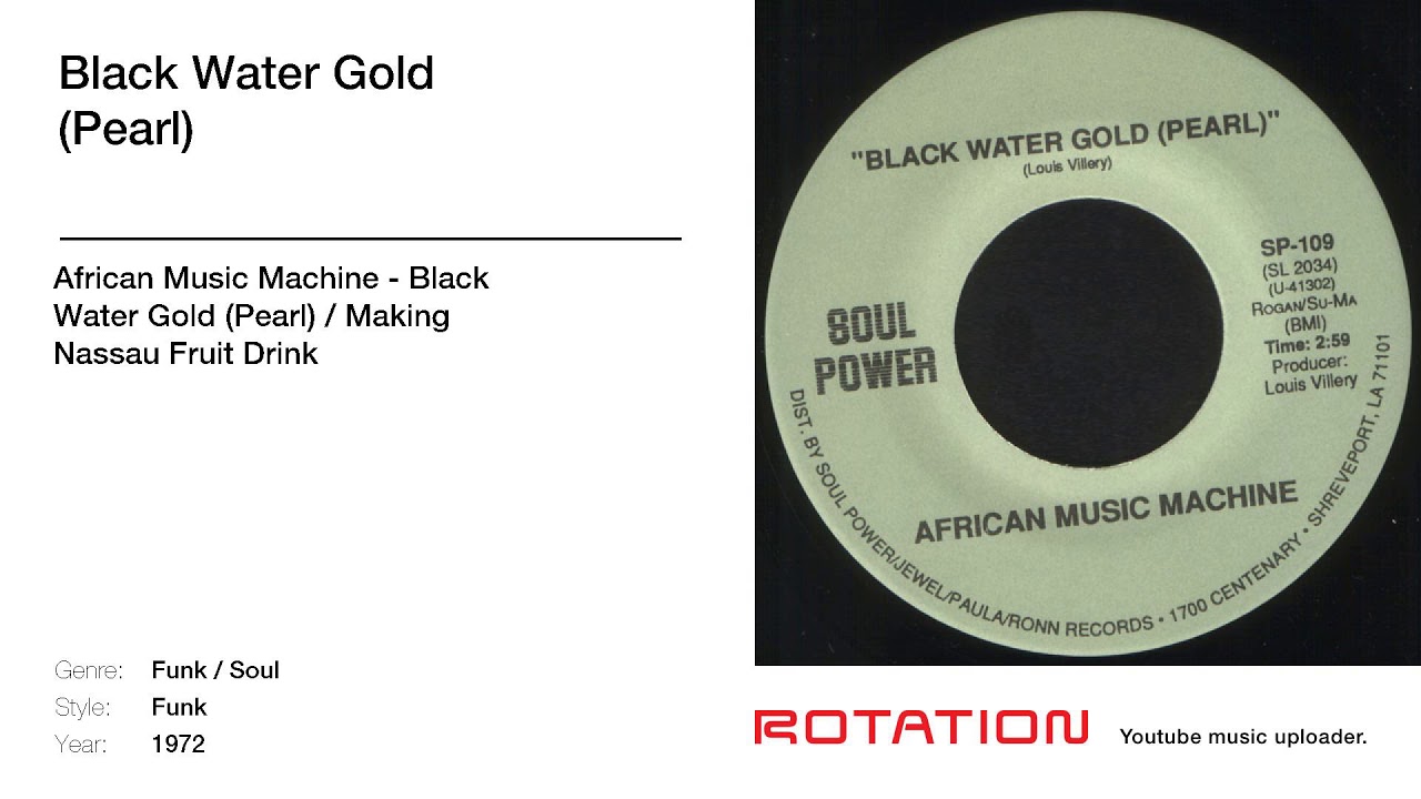 African Music Machine - Black Water Gold (Pearl) - YouTube