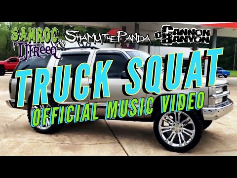 "TRUCK SQUAT" Samroc × T.J. Freeq × Shamu The Panda × DJ Cannon Banyon ...