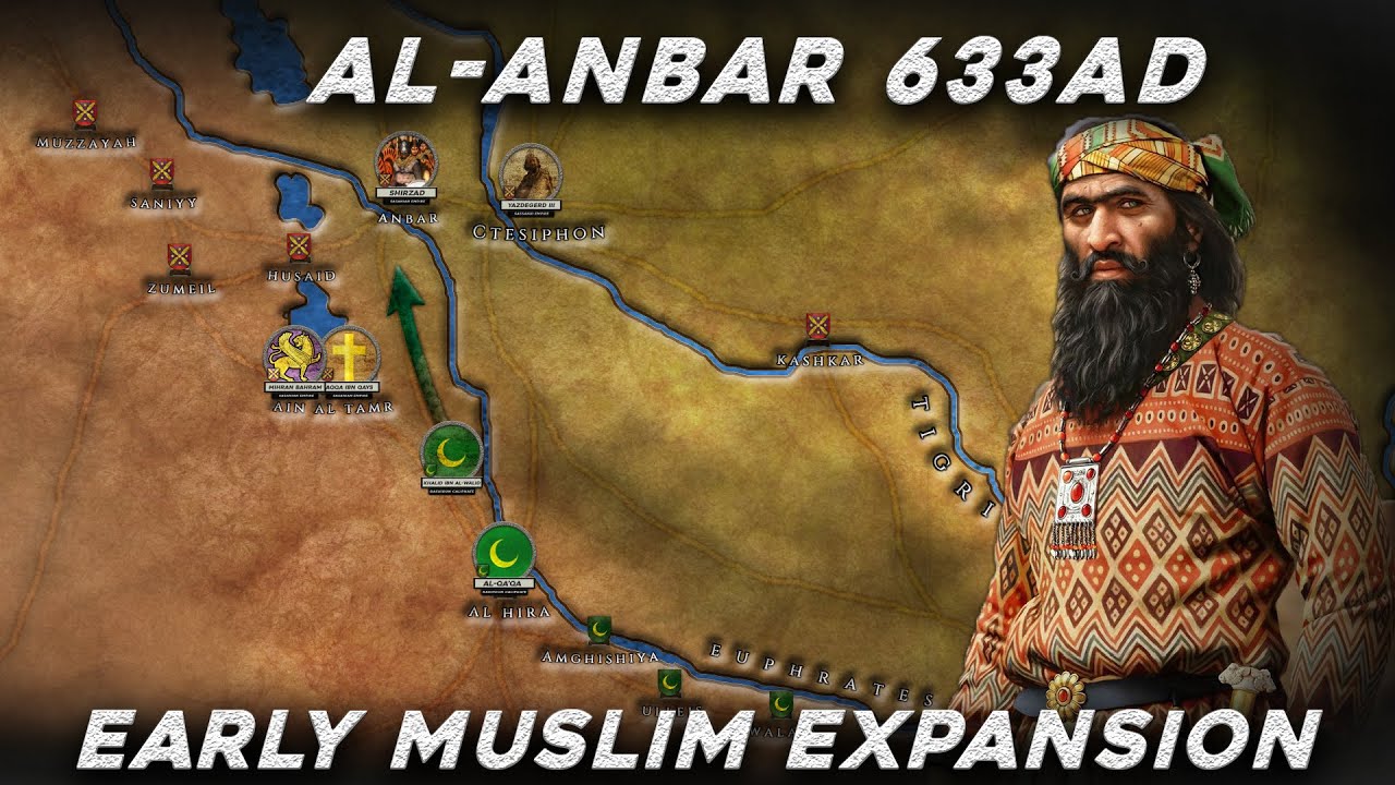 Siege of al-Anbar 633 AD | Khalid Bin Walid | Early Muslim Expansion ...