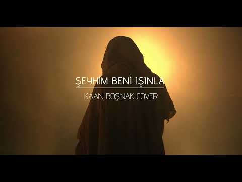 Gökhan Demir (feat. Serkan Sarımeşe) – Şeyhim Beni Işınla (Kaan Boşnak Cover)