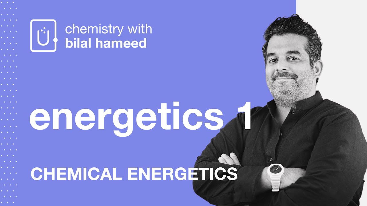 Introduction to Energetics | Chemical Energetics | A level Chemistry ...