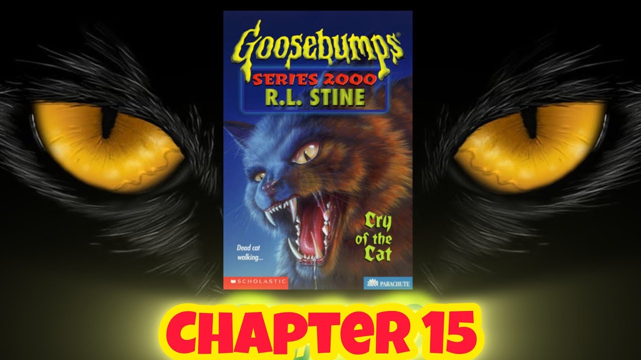 Goosebumps Reads: "Cry of the Cat," Chapter 15 - YouTube