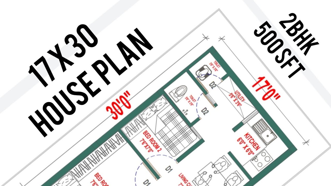 17 X 30 House Plan | 17X30 Ghar ka naksha | 500 Sft House Plan | 2BHK ...