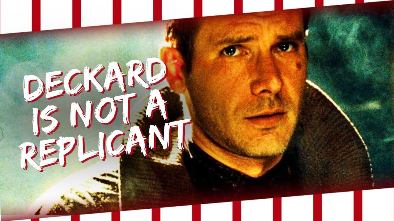 Deckard is NOT a Replicant - YouTube