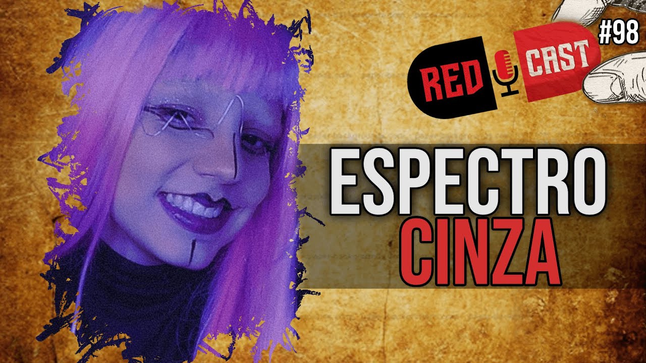ESPECTRO CINZA (FEMINISTA) - REDCAST 97 - YouTube