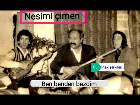 Ben Benden Bezdim - Nesimi