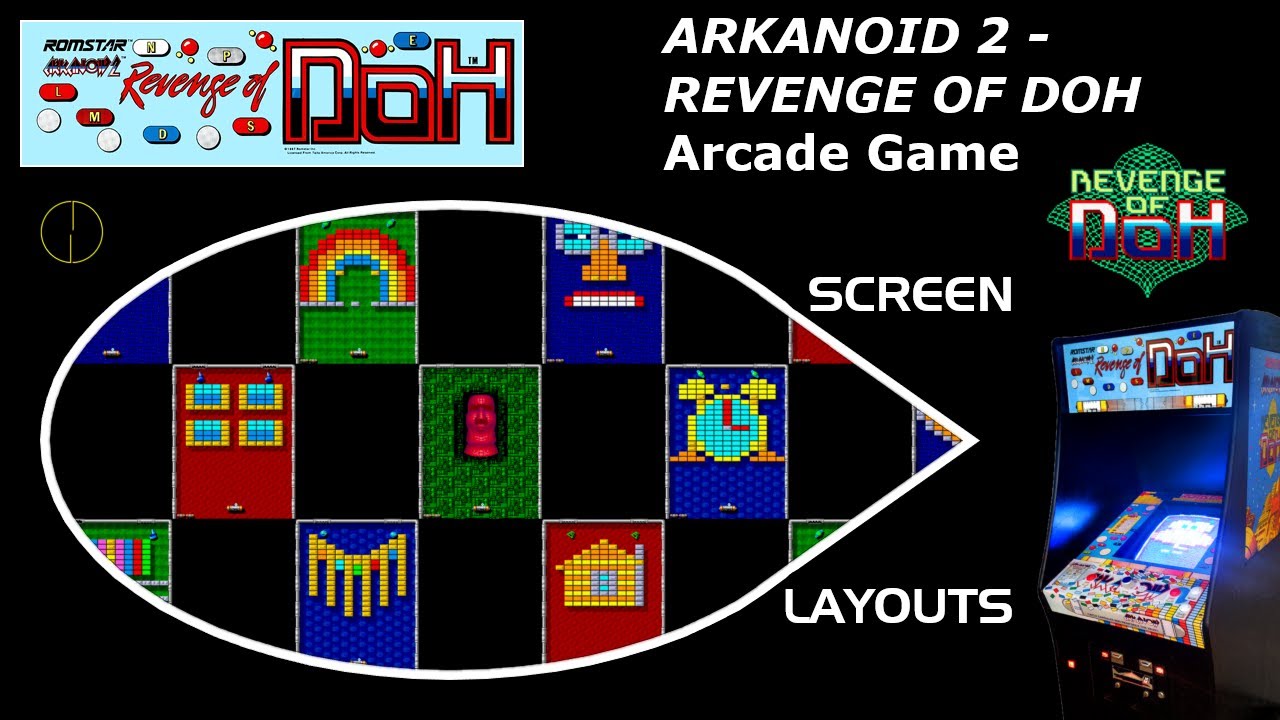Arkanoid 2 - Revenge Of DOH Arcade Game Screen Layouts - YouTube