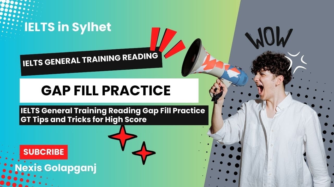 IELTS General Training Reading Gap Fill Practice 1 | GT Tips and Tricks ...
