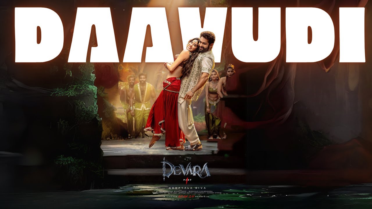 Daavudi | Devara Third Single | NTR | Janhvi Kapoor | Anirudh ...