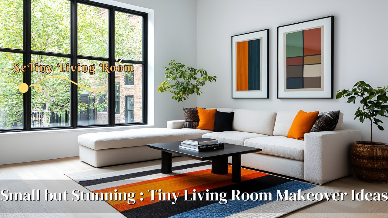 Small but Stunning: Tiny Living Room Makeover Ideas - YouTube