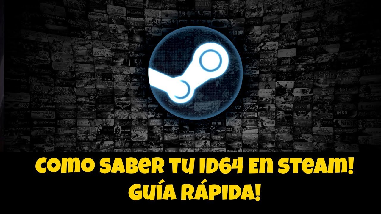 Como conocer tu Id o ID64 REAL en Steam! No es tu nick. Guía rápida ...