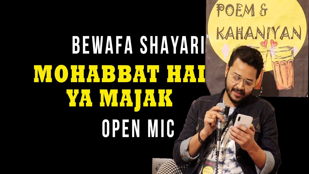 Mohabbat Hai Ya Majak | Open Mic Poetry | Hindi Shayari | Two Line ...