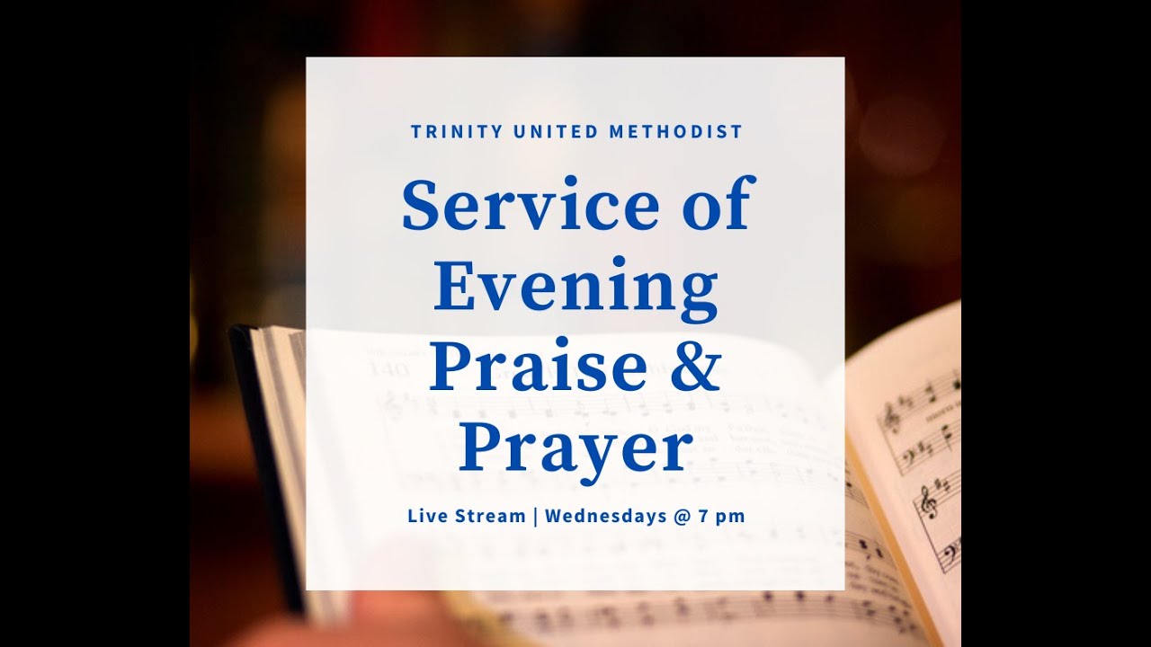 Service of Evening Praise & Prayer - 05/06/2020 - YouTube