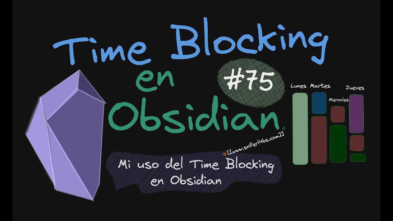 #75 Como usar el Time Blocking con Time Ruler en Obsidian - YouTube