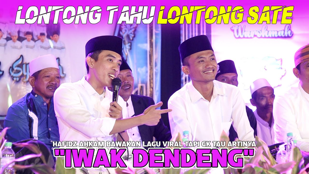 Viral Sholawat Lontong Tahu Ono Lontong Sate Versi Hafidz Ahkam Youtube
