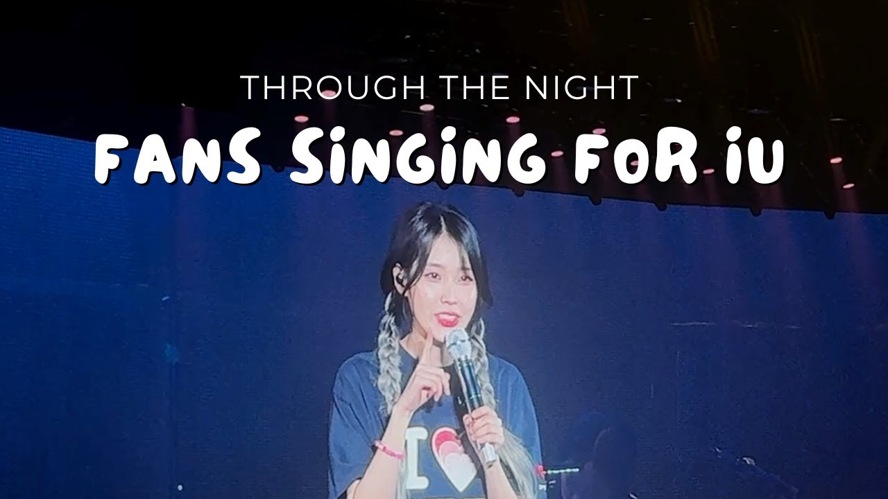 240421 IU fans singing Through The Night During Encore - YouTube