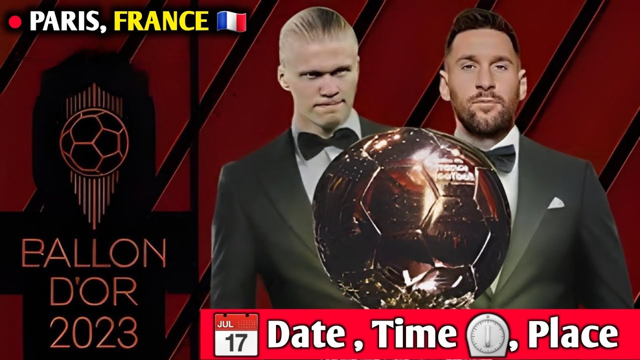Ballon d'or 2023 date and time where to watch - YouTube