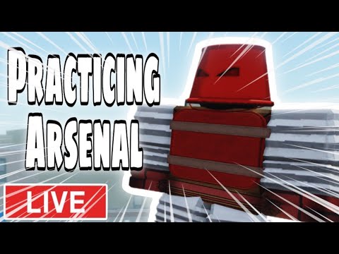 🔴practicing roblox Arsenal Live 🔴 - YouTube