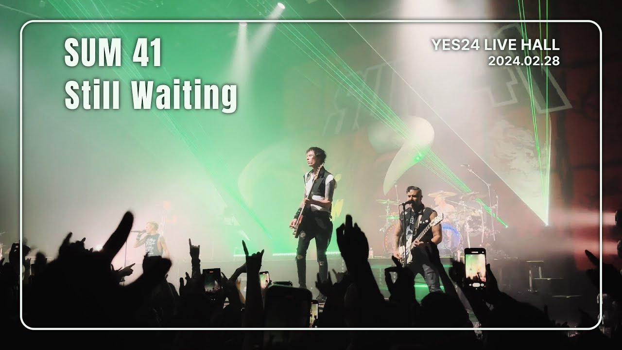 [4K] SUM 41 - Still Waiting / YES24 LIVE HALL (2024.02.28) - YouTube
