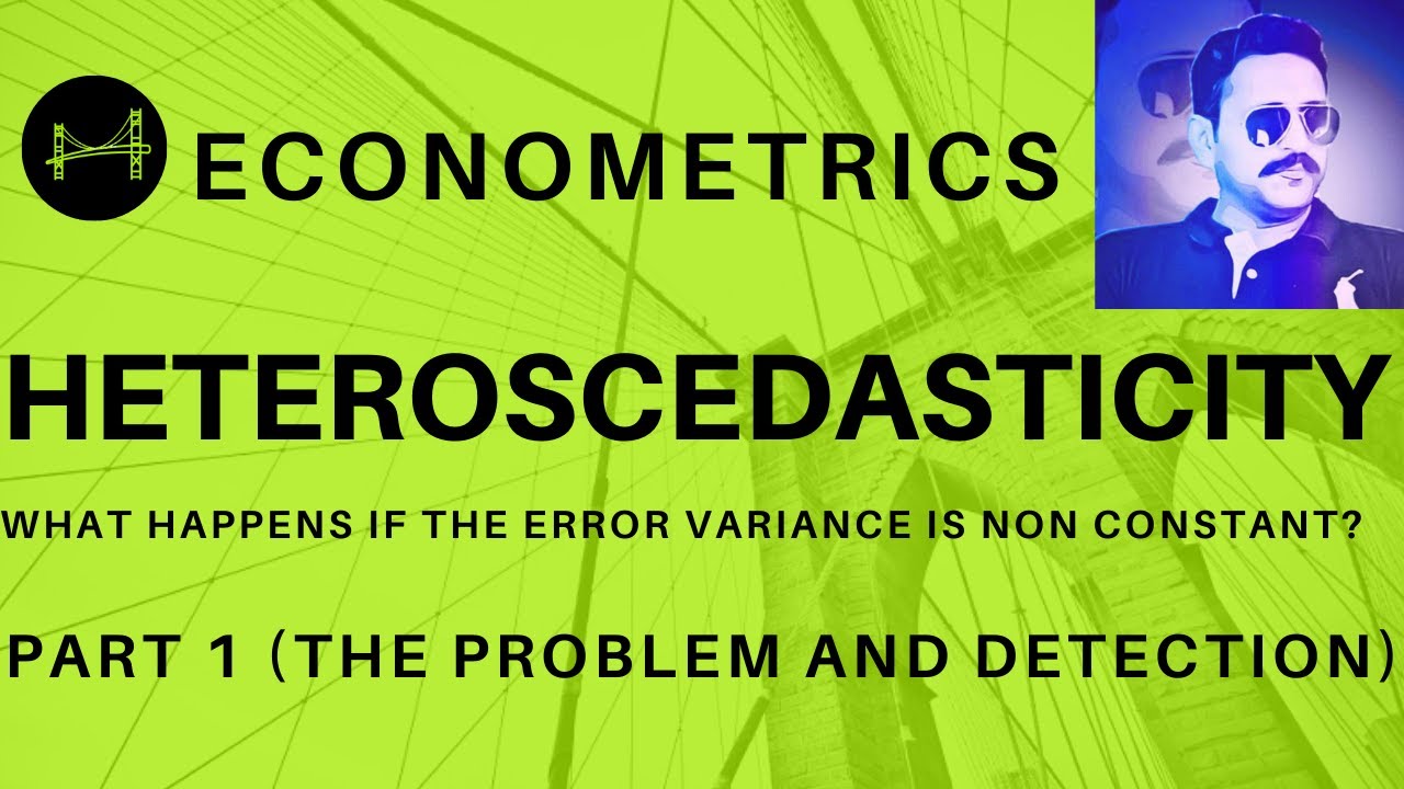 HETEROSCEDASTICITY-Part 1 (The Problem and Detection) - YouTube