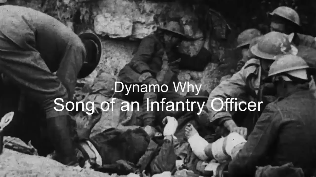 Dynamo Why - Song of an Infantry Officer - YouTube