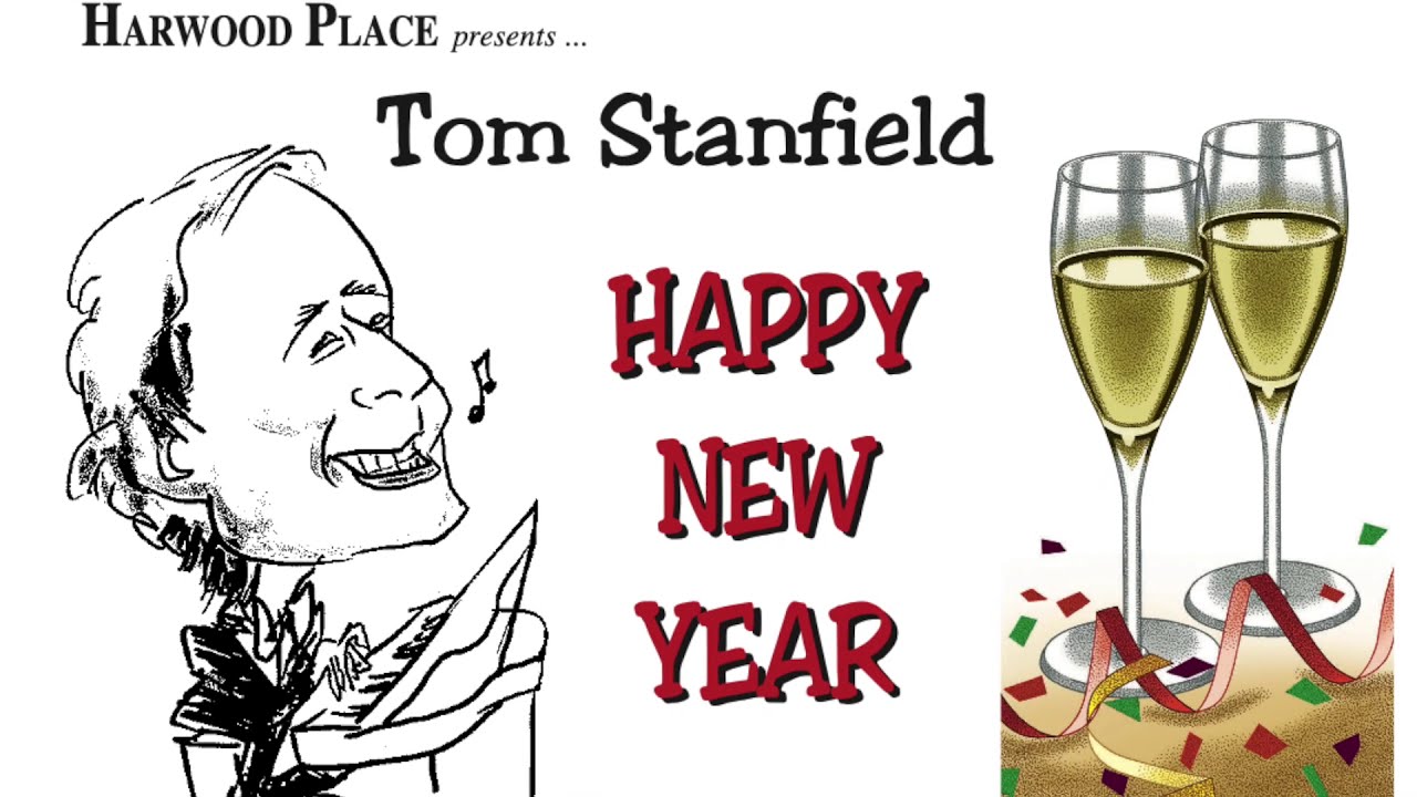 Tom Stanfield - Harwood Place New Year's Celebration - YouTube